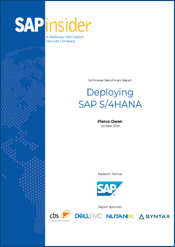 Deploying SAP S/4HANA - SAPinsider Benchmark Report: Report